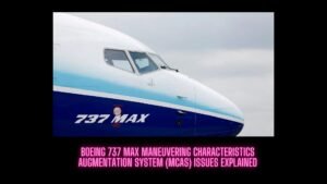 Boeing 737 MAX Maneuvering Characteristics Augmentation System (MCAS) Issues Explained - AeroGuru Ji