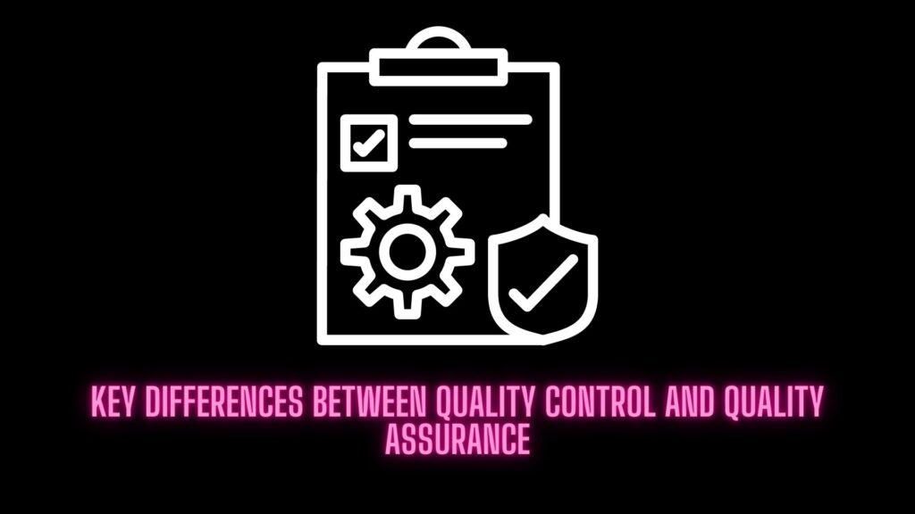Key Differences Between Quality Control And Quality Assurance - AeroGuru Ji